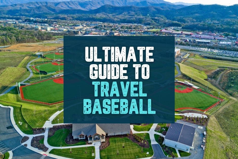 Travel Baseball 101: Everything You Need to Know – Baseball Mode