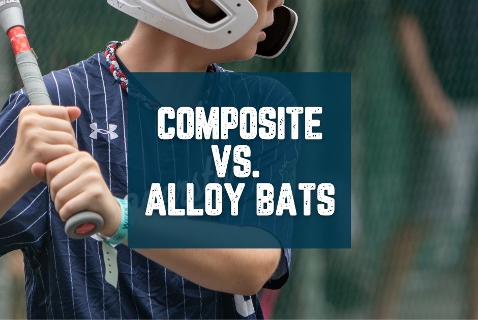 Composite vs Alloy Bats: 2026 Guide – Baseball Mode